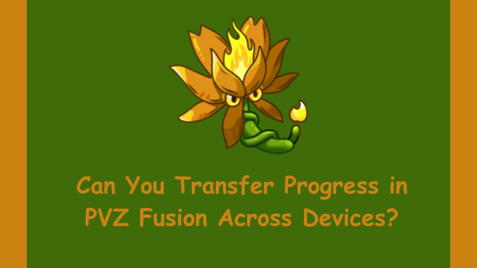 Can You Transfer Progress in PVZ Fusion Across Devices?